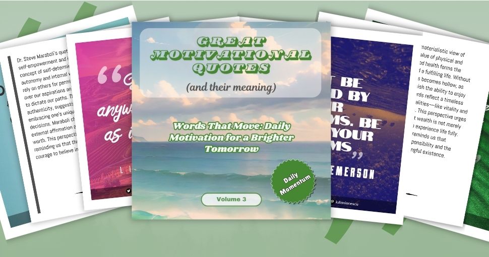 Great Inspirational Quotes and Their Meaning - Volume 3 - Self-Growth ...
